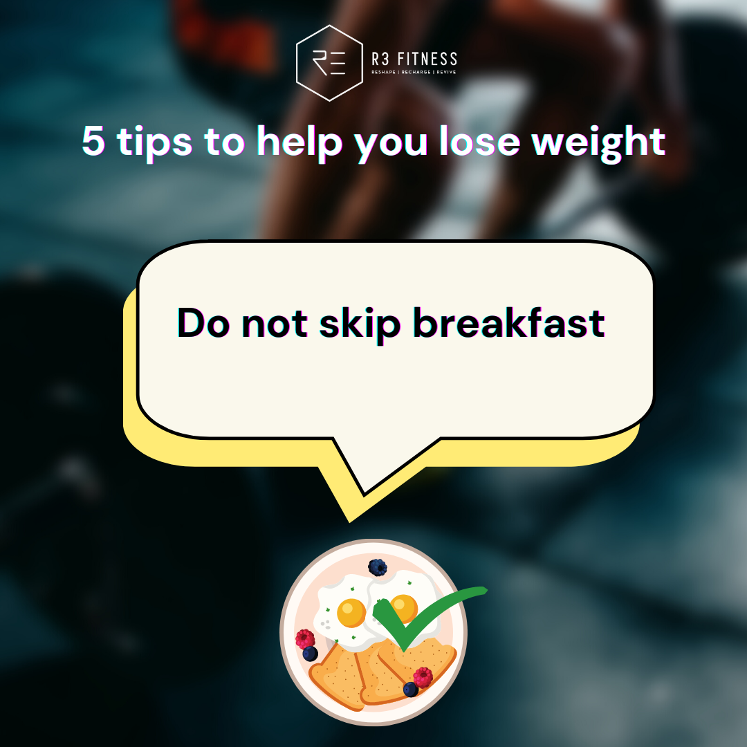 5 Tips to Help You Lose Weight - R3 Fitness